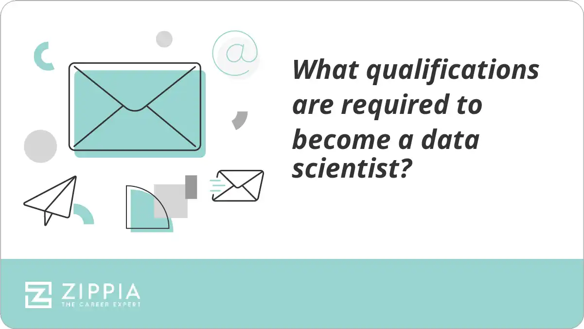 What qualifications are required to become a data scientist? - Zippia