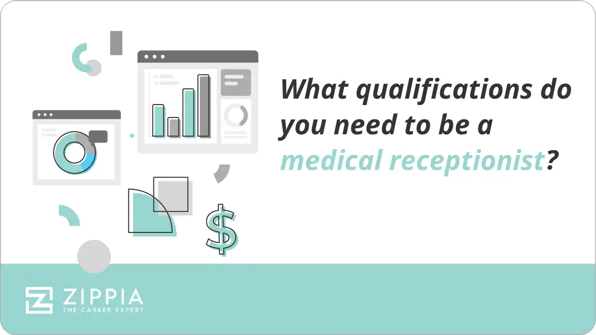 What Qualifications Do You Need To Be A Medical Receptionist? - Zippia
