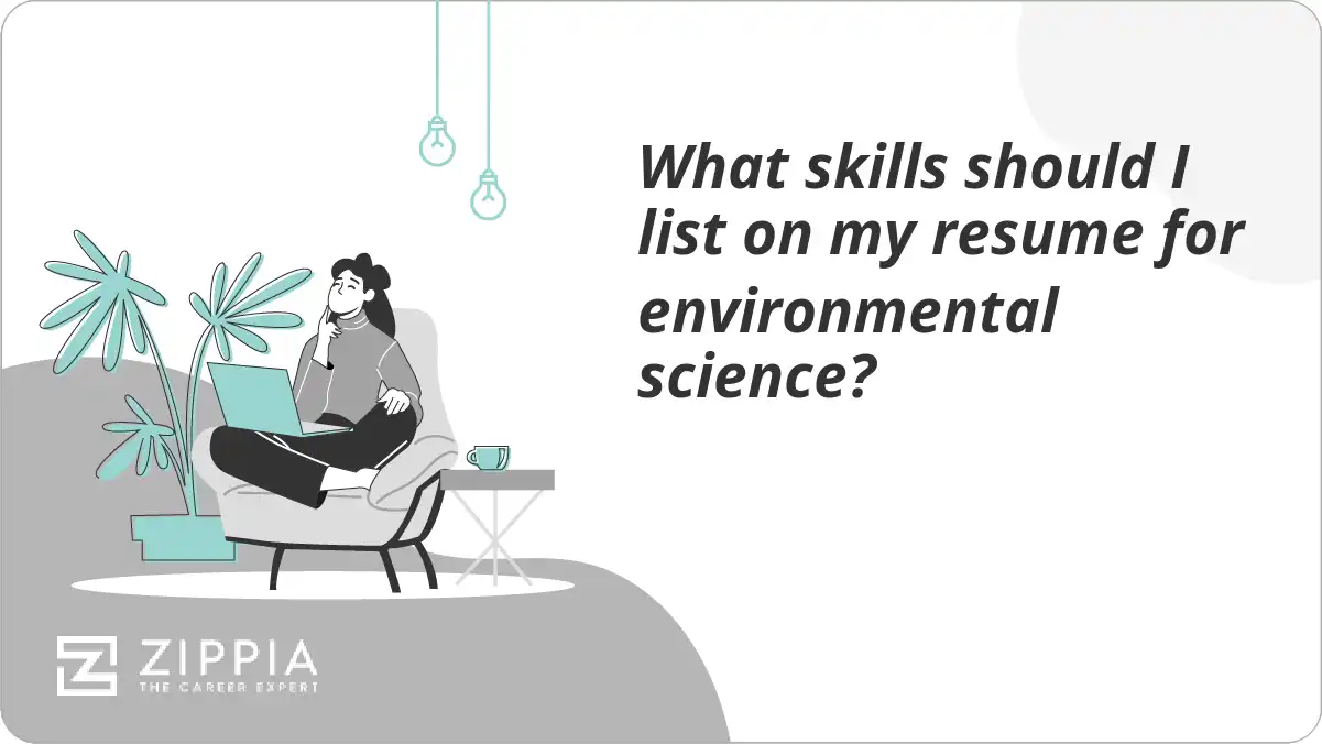 What skills should I list on my resume for environmental science? - Zippia