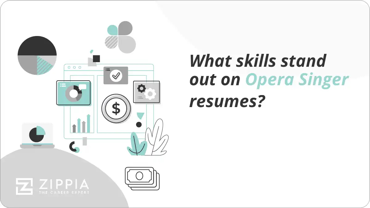 What skills stand out on Opera Singer resumes? - Zippia