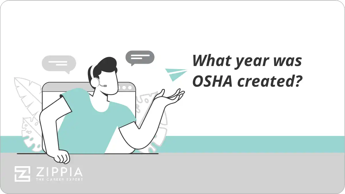 What year was OSHA created? - Zippia