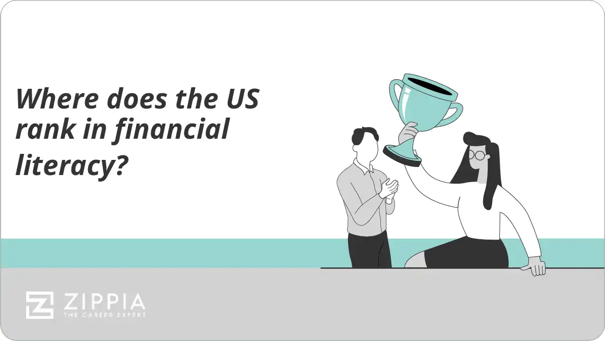 Where does the US rank in financial literacy? - Zippia