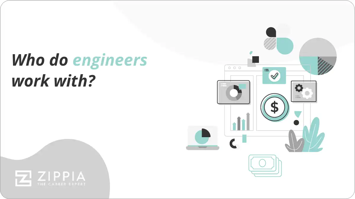 Who do engineers work with? - Zippia